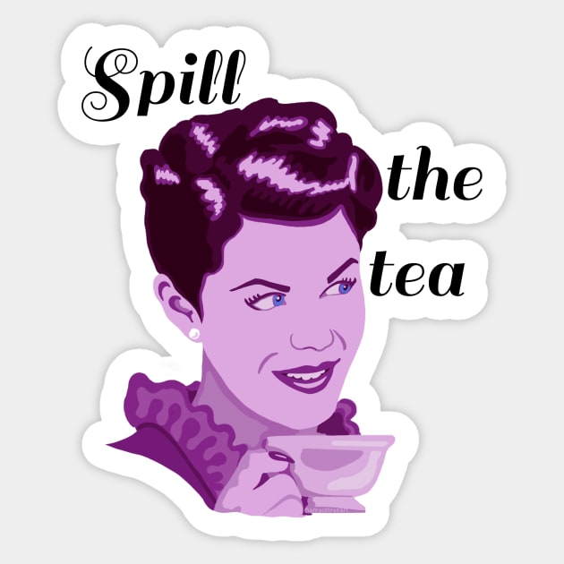 Let S Gossip Girls Spill The Tea Sticker Teepublic